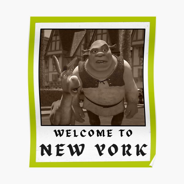 "Shrek und Esel Willkommen bei New York Funny Meme Duloc Polaroid ...