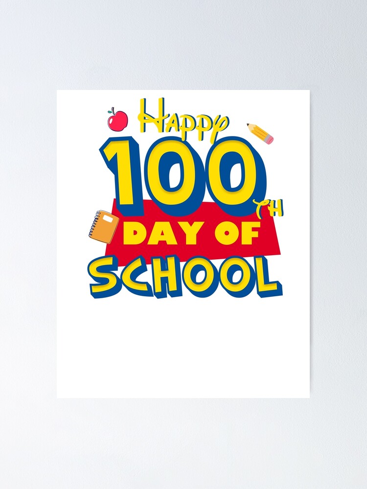 Póster «Feliz día 100 de escuela, 100 días de escuela para maestro ...