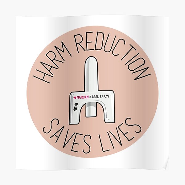 "Harm Reduction Saves Lives" Poster for Sale by sydneyjdg | Redbubble