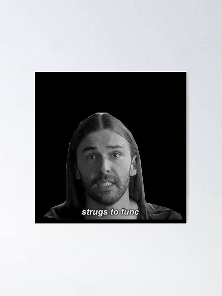 "Struggs to Func Jonathan Van Ness JVN Queer Eye Meme" Poster by ...