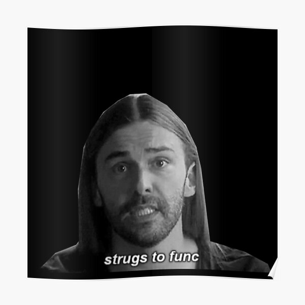 "Struggs to Func Jonathan Van Ness JVN Queer Eye Meme" Poster by ...