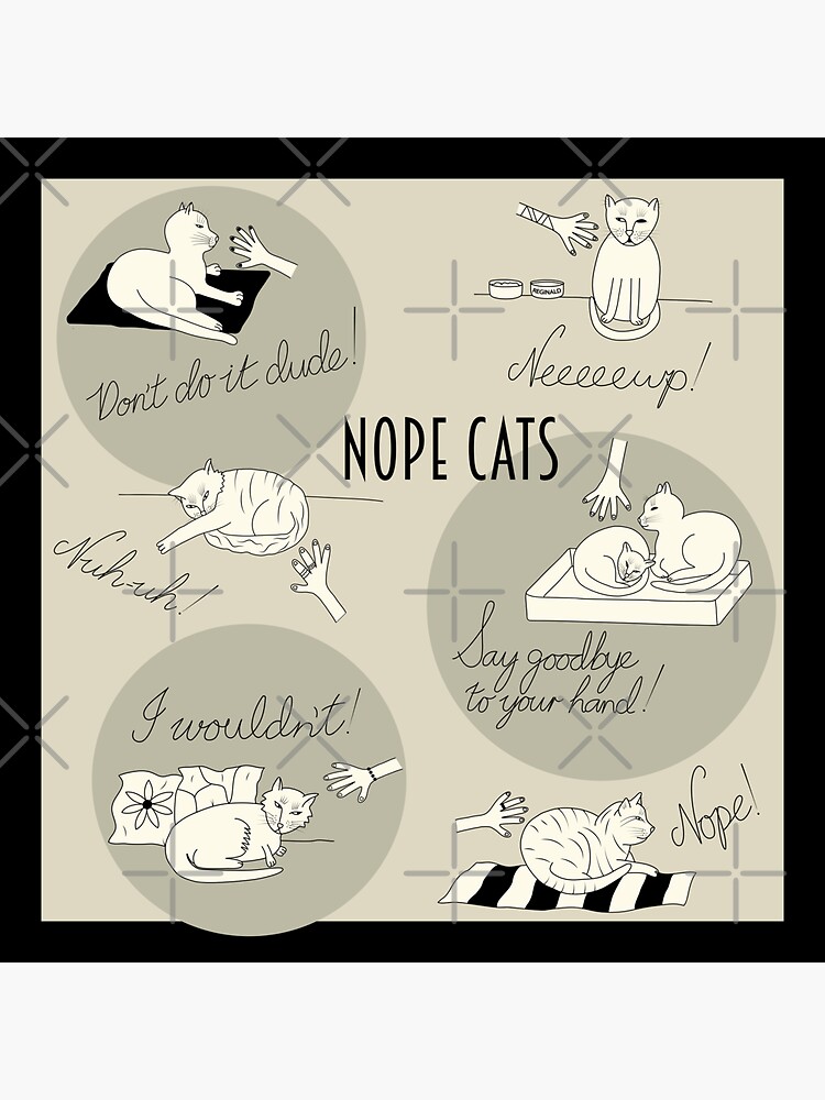 "Nope cats funny animal art placement print with neutral background ...