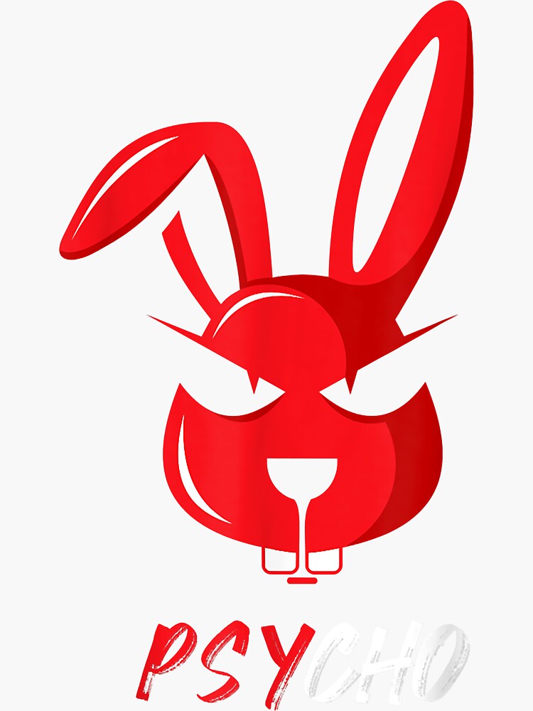 "Adorable Psycho Weird Bunny Rabbit Funny T-Shirt.png" Sticker by ...