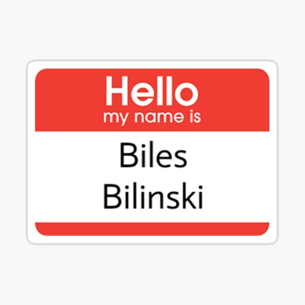 "biles bilinski name tag Sticker" Sticker by ThierryBottu | Redbubble