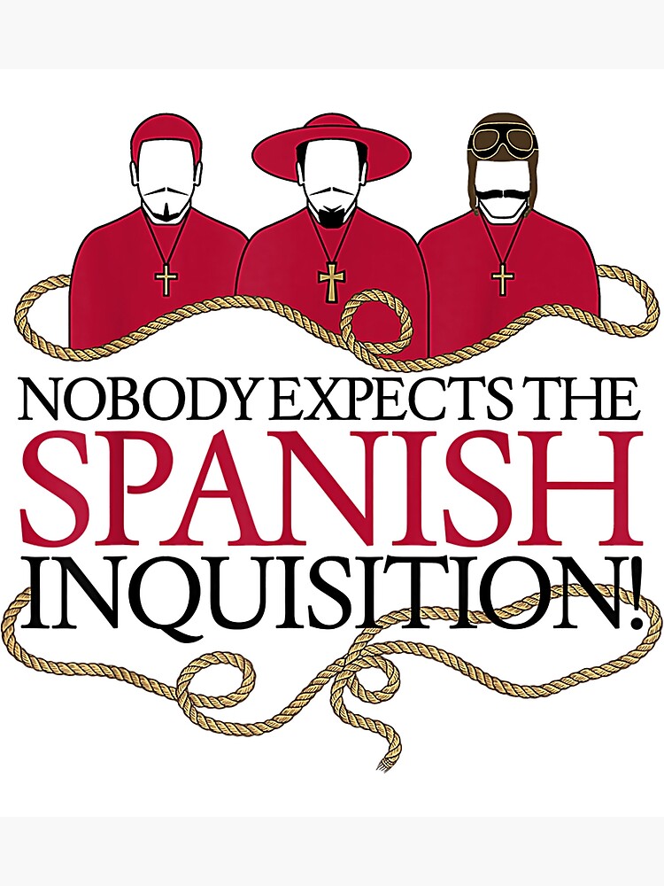 "Monty Python Official The Spanish Inquisition" Poster for Sale by ...