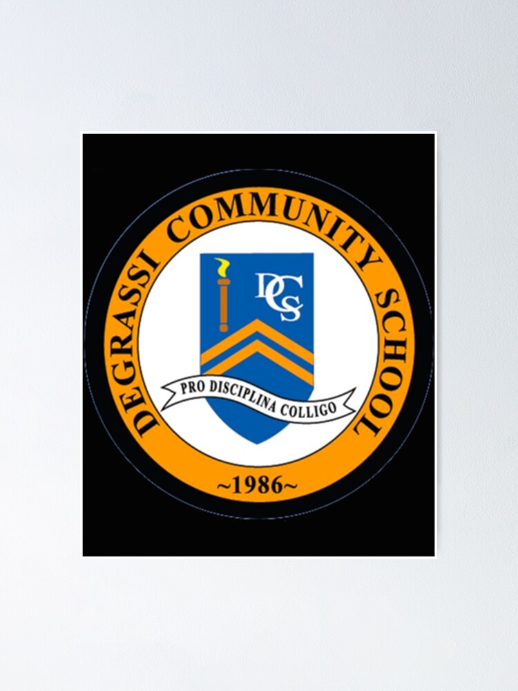 "Degrassi School Logo " Poster by PhilipWeinrich | Redbubble