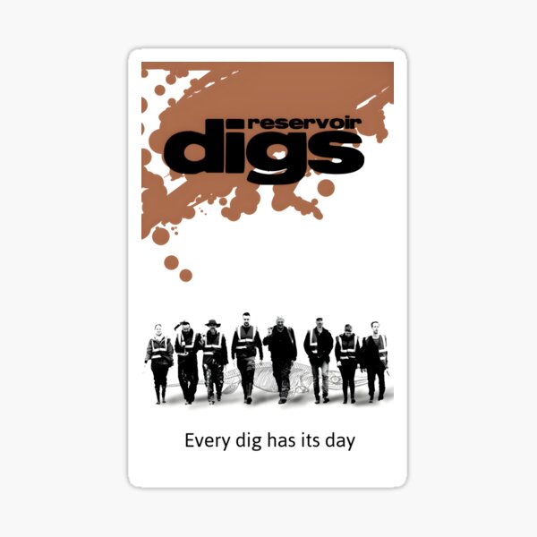 "Reservoir Digs " Sticker for Sale by devilstoenailuk | Redbubble