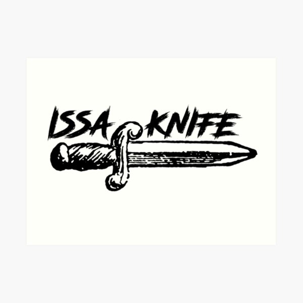 "ISSA KNIFE - 21 SAVAGE" Art Print by jenkii | Redbubble