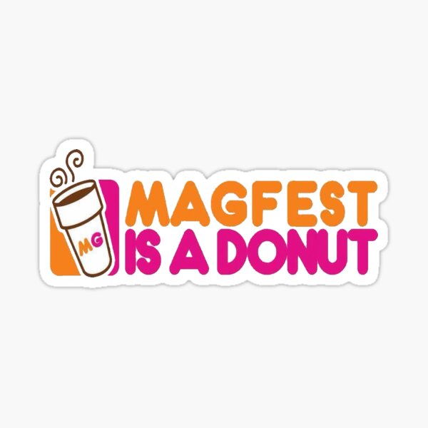 "MAGfest is a Donut" Sticker for Sale by JeremyWard | Redbubble