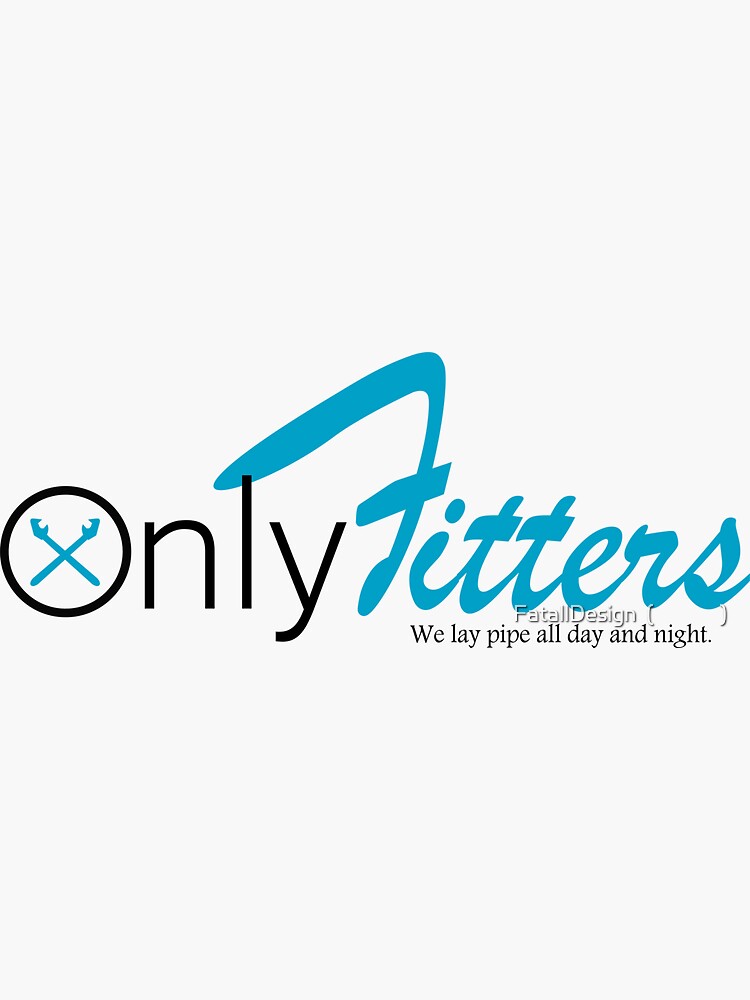 " Funny plumber shirt | Only Fitters | humor plumber | Shirt | Sticker ...