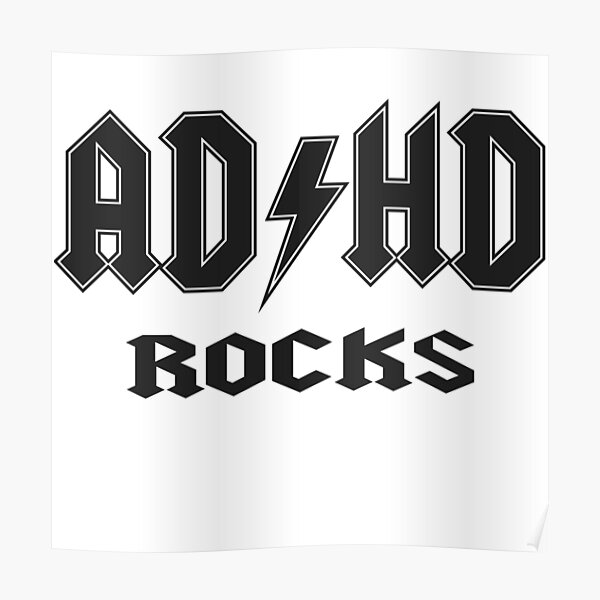 "ADHD ROCKS" Poster for Sale by Black-Fox | Redbubble