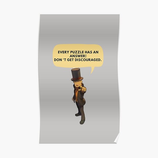 "Professor Layton quote" Poster for Sale by KateMagicArt | Redbubble