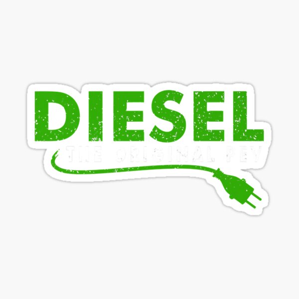 "Diesel Original PEV Plugin Electric Funny Diesels Black Soot" Sticker ...