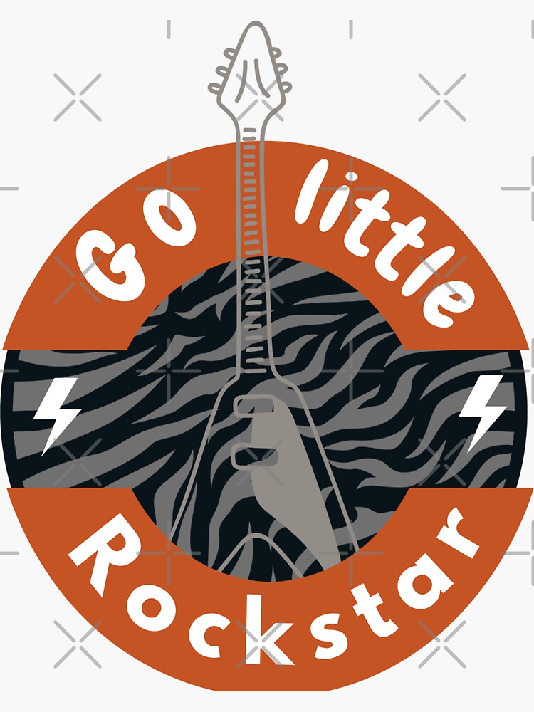 " Go Little Rockstar-Material Gworl" Sticker for Sale by MScreator ...