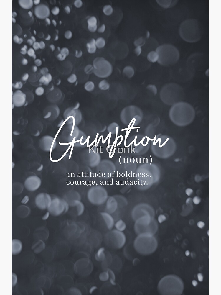 "Gumption Definition - Word Nerd Design" Sticker for Sale by ...