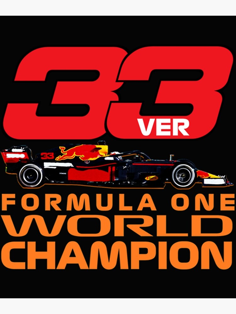 "Formula One CHAMPION, Go Max, Max Verstappen, Max Verstappen 33, Max ...