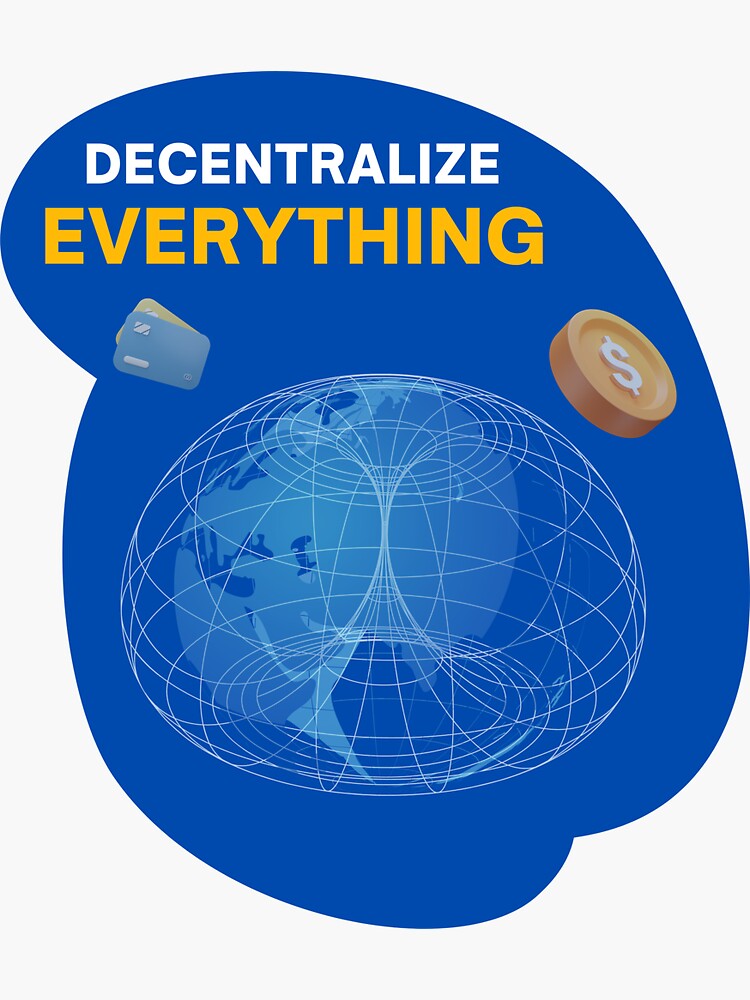 "Decentraland Quote "Decentralize Everything"" Sticker for Sale by LaChouffee | Redbubble