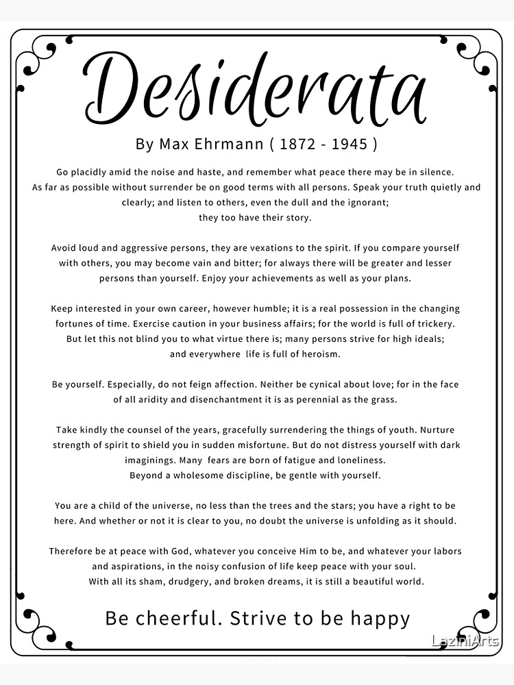 "Desiderata poem, Go Placidly by Max Ehrmann. Child of The Universe ...