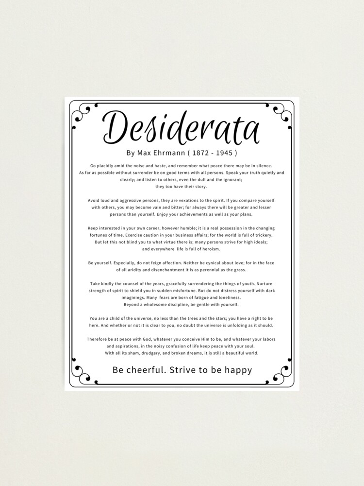 "Desiderata poem, Go Placidly by Max Ehrmann. Child of The Universe ...