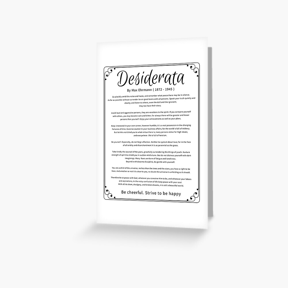 "Desiderata poem, Go Placidly by Max Ehrmann. Child of The Universe ...