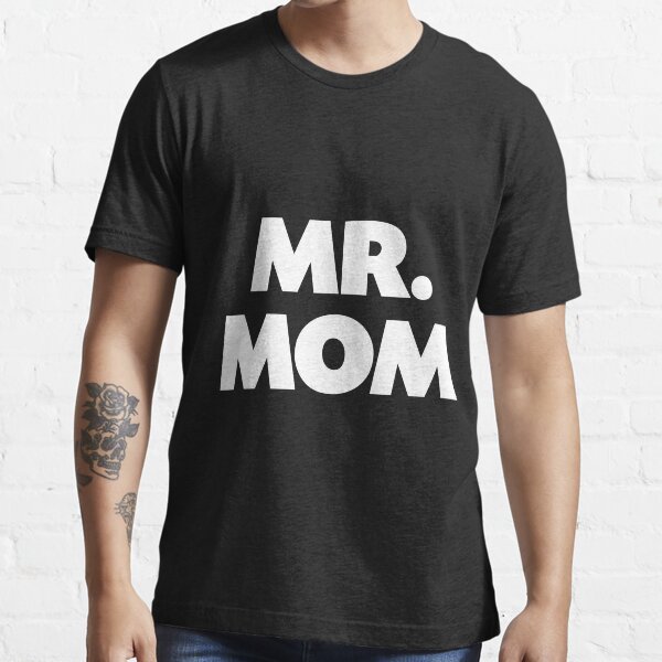 "MR. MOM" T-shirt by xmrap | Redbubble | mr mom t-shirts - mr mom ...