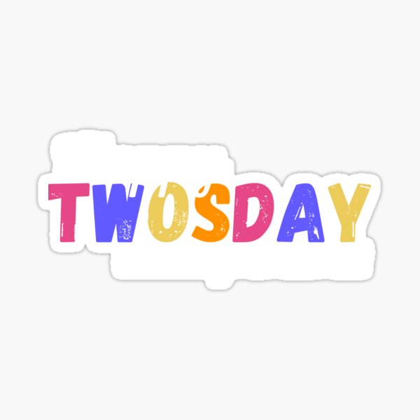 "February 2nd 2022 - 2-22-22 Happy Twosday 2022" Sticker by harstore ...