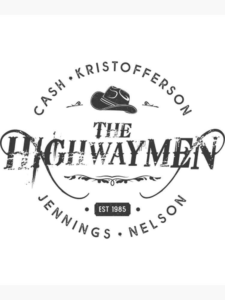 "The Highwaymen T-ShirtThe Highwaymen Vintage" Poster for Sale by ...