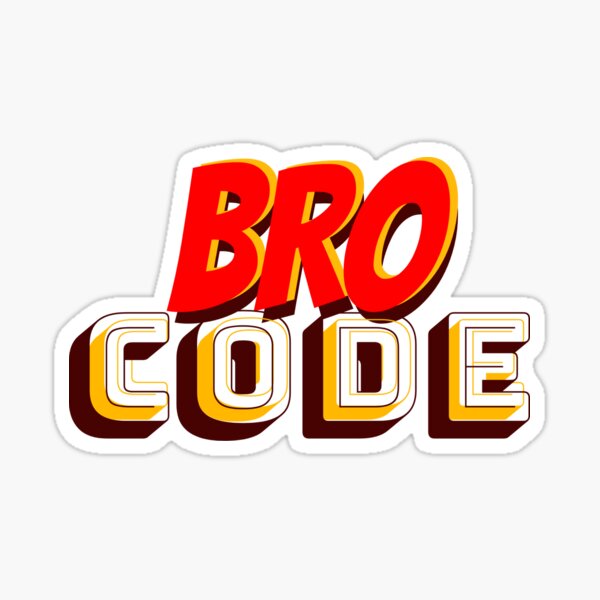 "BroCode just an understanding between brothers" Sticker for Sale by ...
