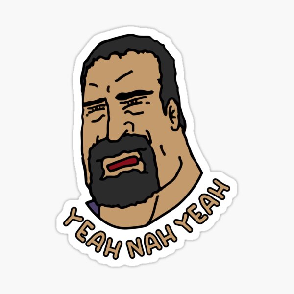 " Mike Nolan Yeah Nah Yeah" Sticker for Sale by Popodri | Redbubble
