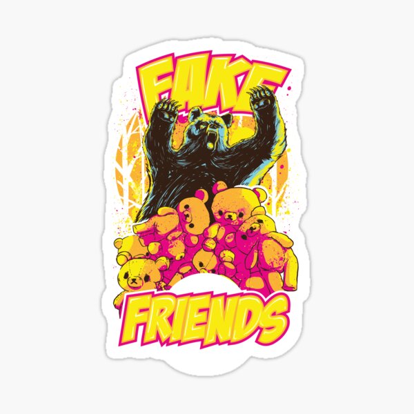 "Fake Friends" Sticker for Sale by krimo20 | Redbubble