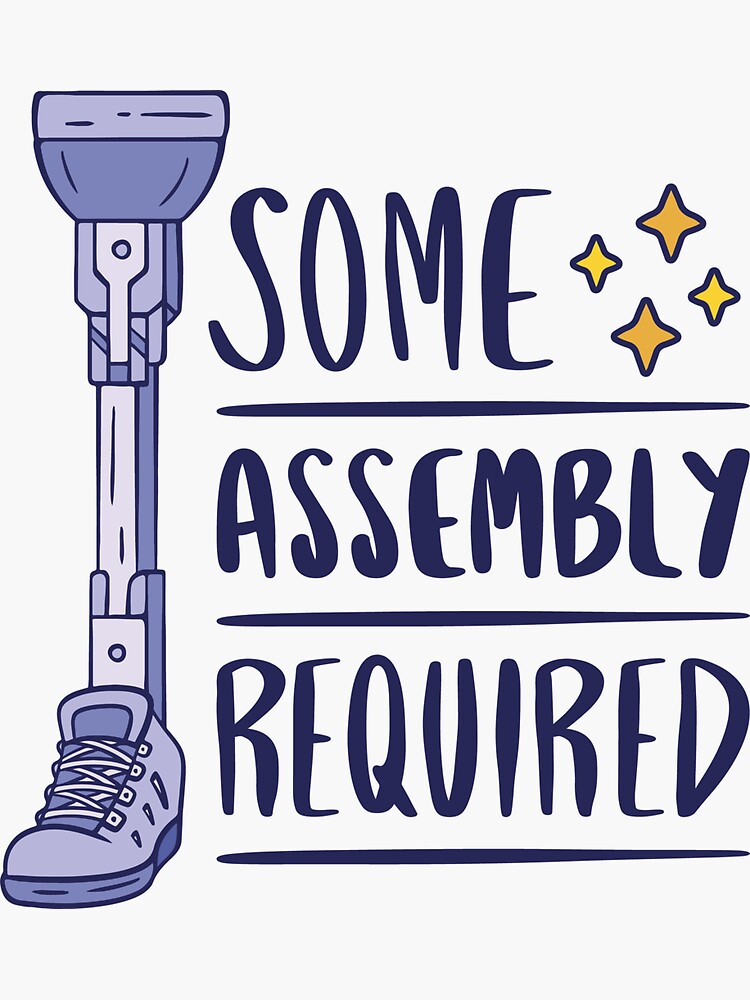 "Some assembly required quote" Sticker for Sale by Stickerwars1977 ...