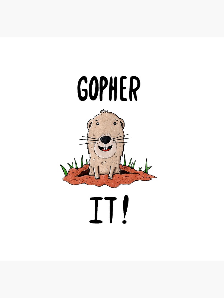 "Gopher It" Poster for Sale by MartynScribbler | Redbubble