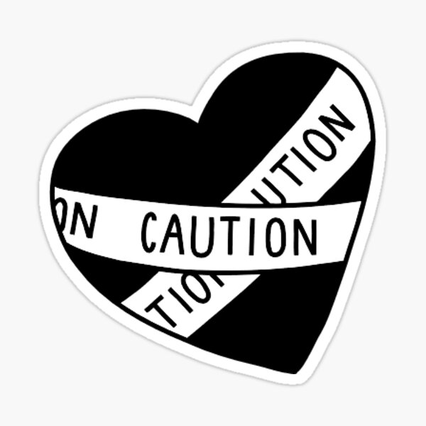 "Caution: Broken Heart" Sticker by R2B2creates | Redbubble