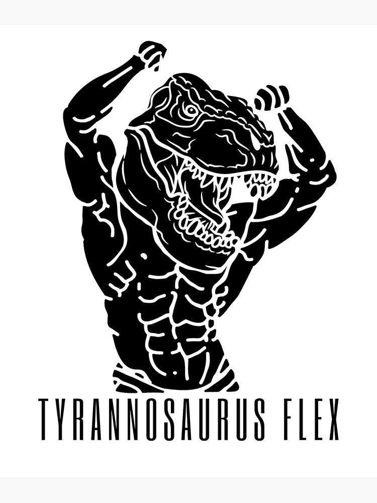 "T-Rex Tyrannosaurus Flex Fitness Training Motive For Fas Gym" Poster ...