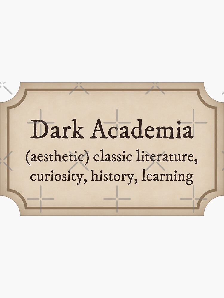 "Dark Academia Definition" Sticker by ElectricFangs | Redbubble