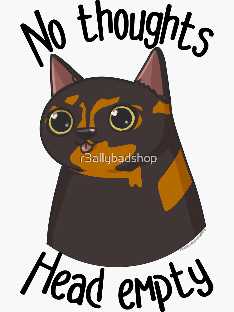 "No thoughts head empty tortie cat (black)" Sticker for Sale by ...