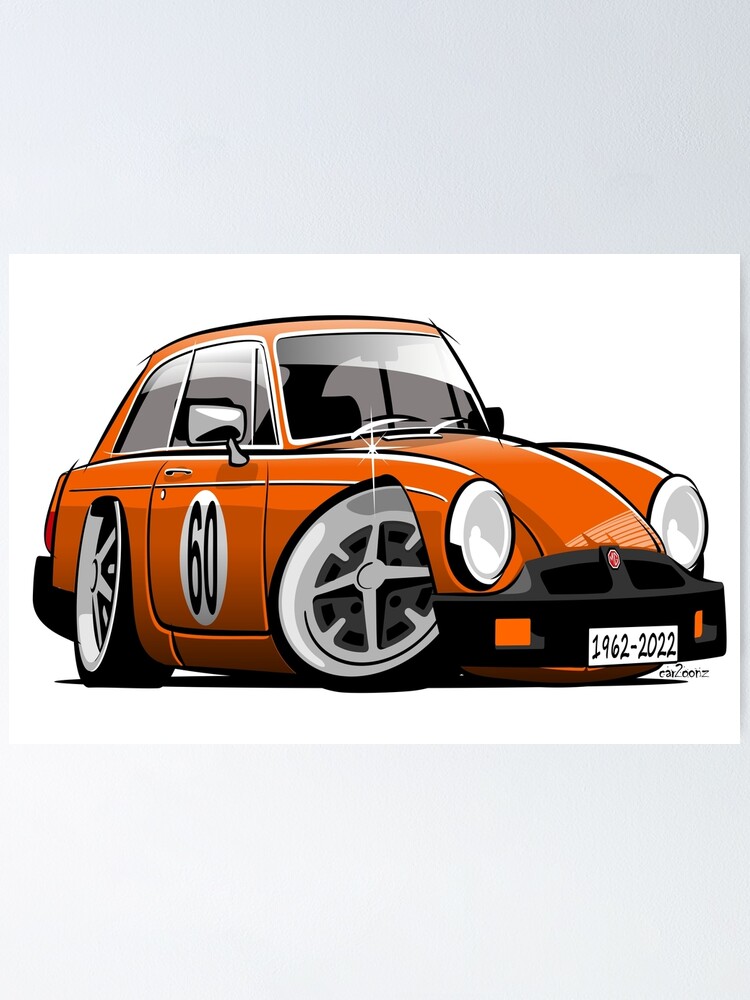 "MG MGB GT rubber bumper caricature blaze orange" Poster for Sale by ...