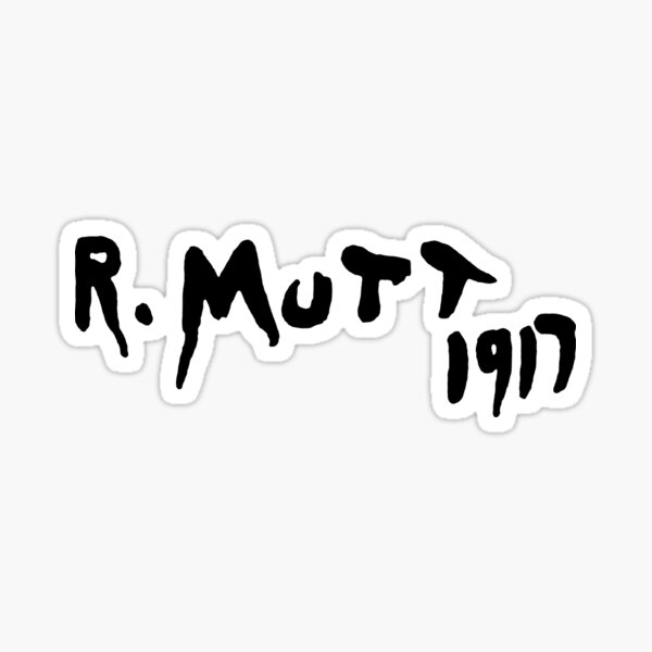 "R. Mutt" Sticker for Sale by arthistoryprof | Redbubble