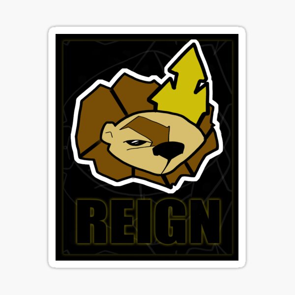 "REIGN" Sticker for Sale by TheHouseofM | Redbubble