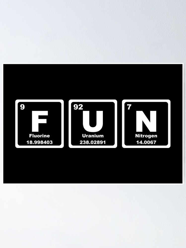 "Fun - Periodic Table" Poster for Sale by graphix | Redbubble