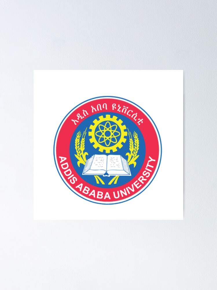 "The Addis Ababa University (AAU)" Poster by Taipau9 | Redbubble