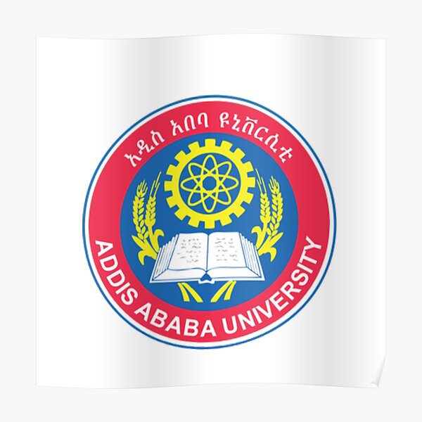 "The Addis Ababa University (AAU)" Poster by Taipau9 | Redbubble
