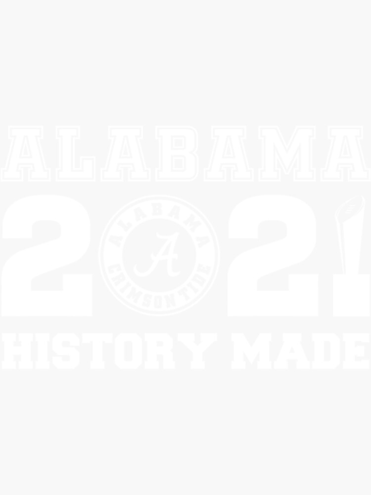 "Alabama national championship 2021 " Sticker for Sale by munkydoryy ...
