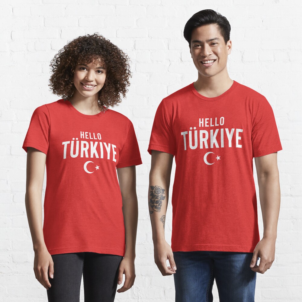 "Hello Türkiye t-shirt and more - Turkiye new original name awareness ...