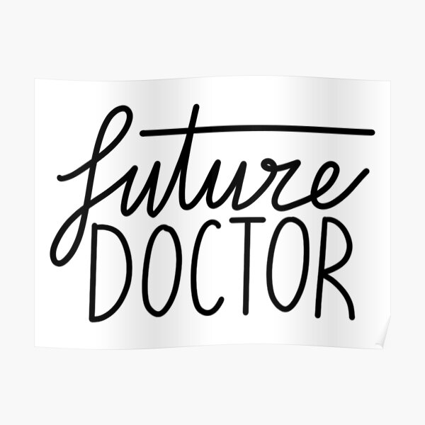 "Future Doctor" Poster for Sale by The-Laboratory | Redbubble