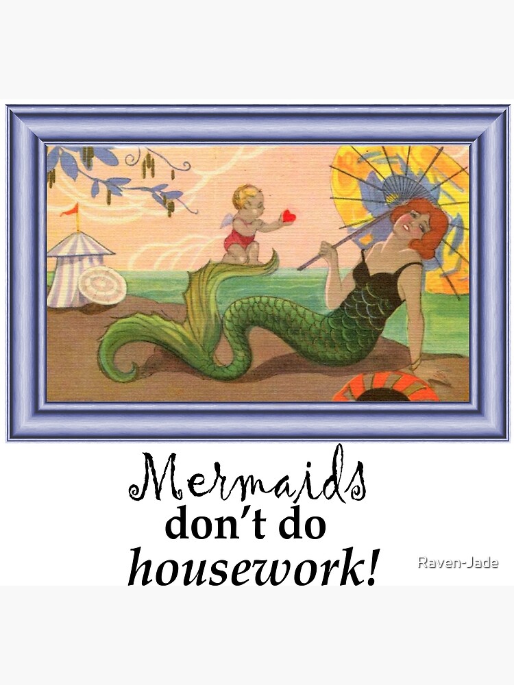 Mermaids Don't Do Housework Vintage Art Premium Matte Vertical Poster ...