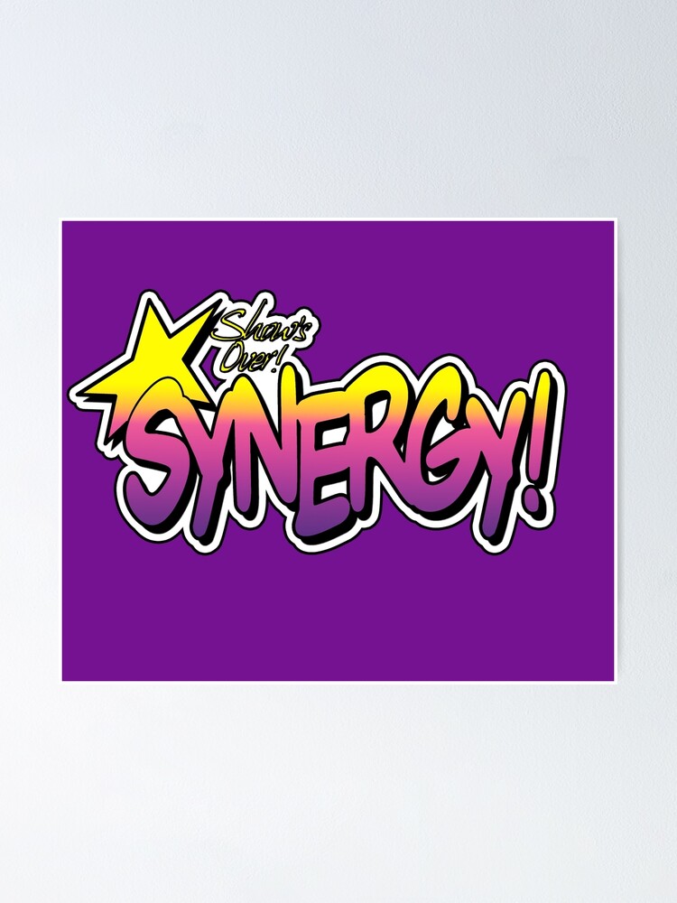 "Synergy!" Poster for Sale by Maudit | Redbubble
