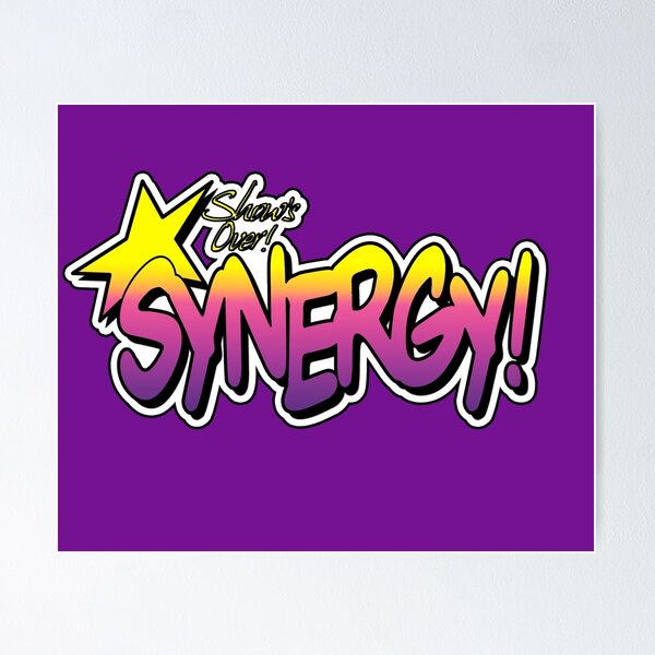 "Synergy!" Poster for Sale by Maudit | Redbubble