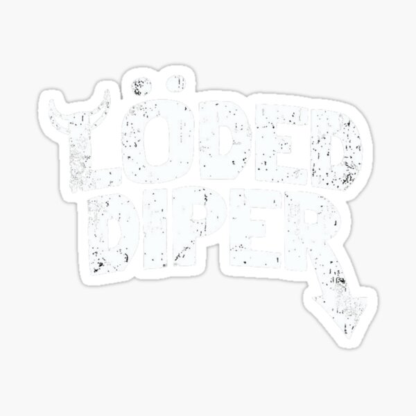 "LODED DIPER" Sticker by EtherealArtz | Redbubble