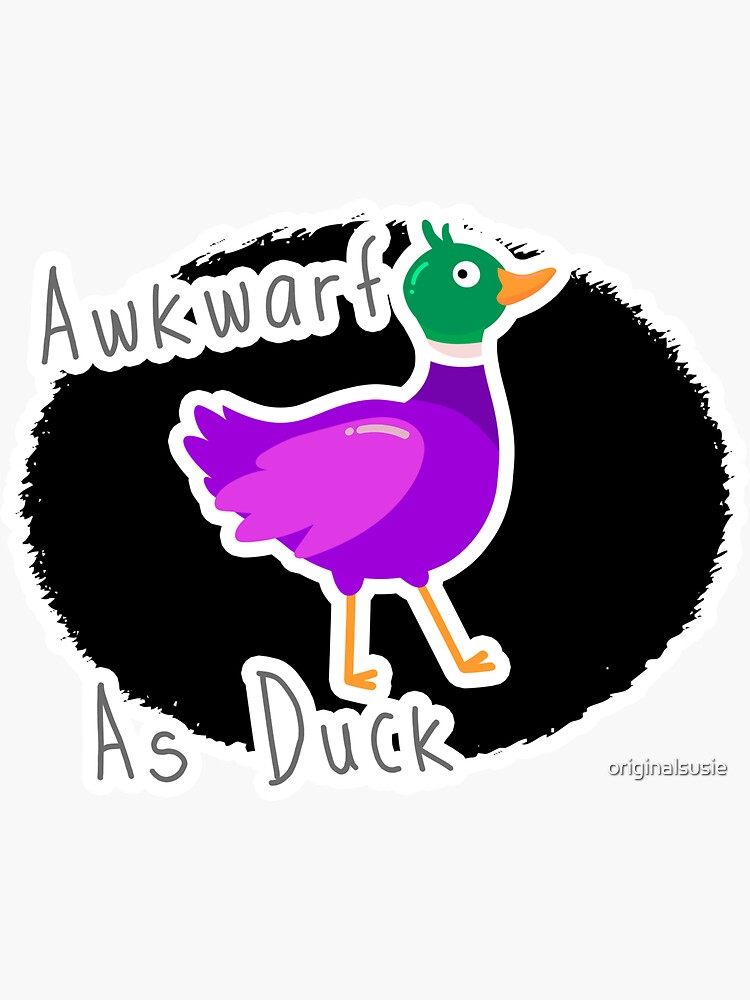 "Awkward - FUNNY Social Anxiety awkward AF DUCK - Awkwarf As Duck ...